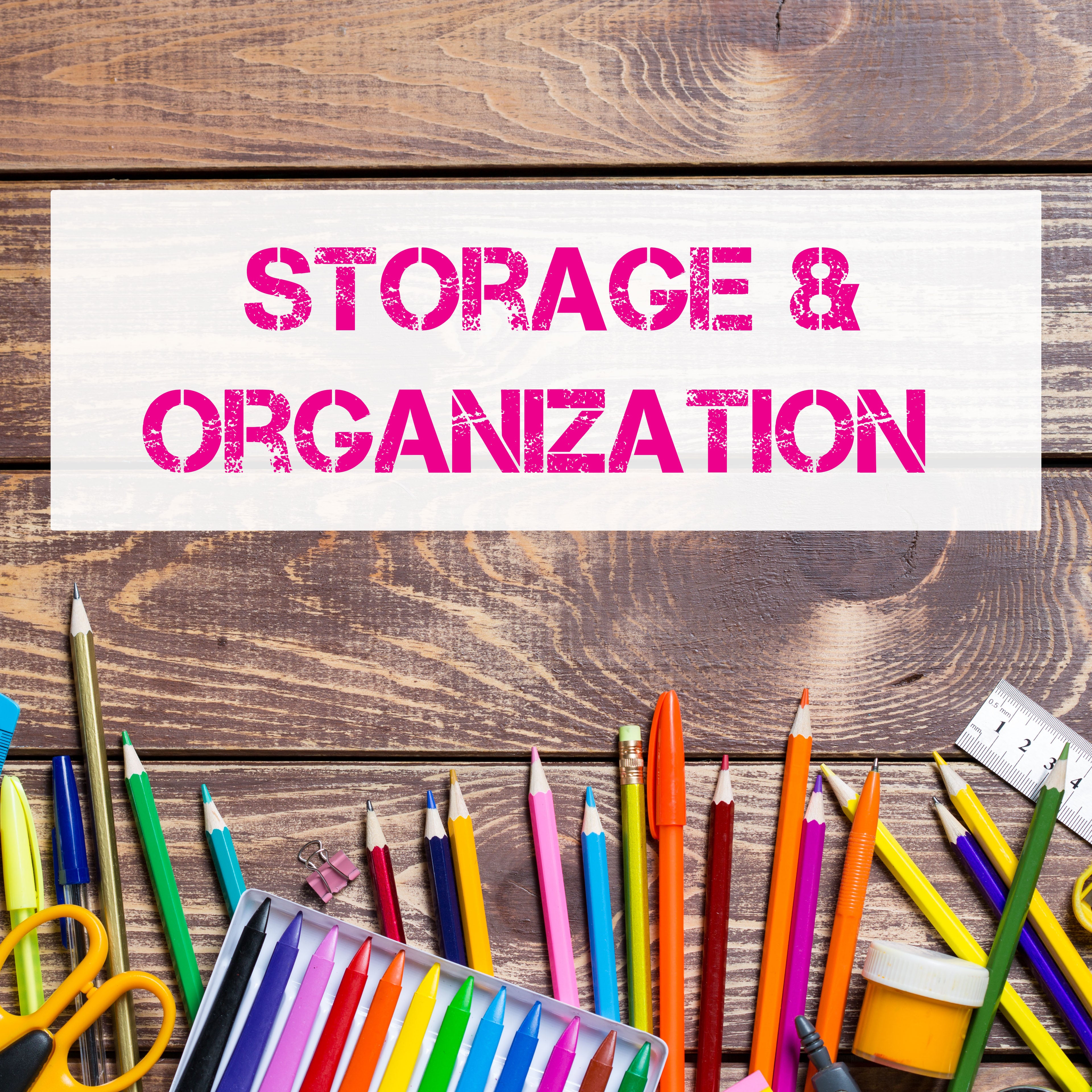 Storage & Organization – StramMade